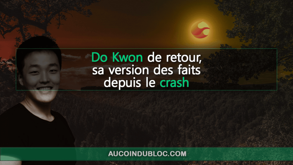 Do Kwon de retour, sa version des faits depuis le crash