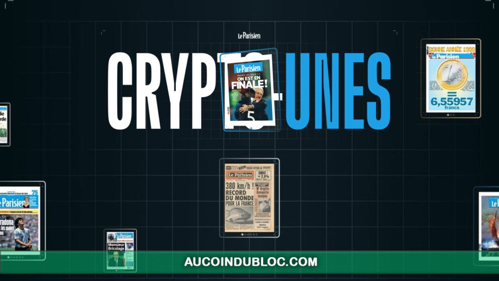 Le Parisien lance ses NFT avec les Crypto-unes - Au Coin du Bloc