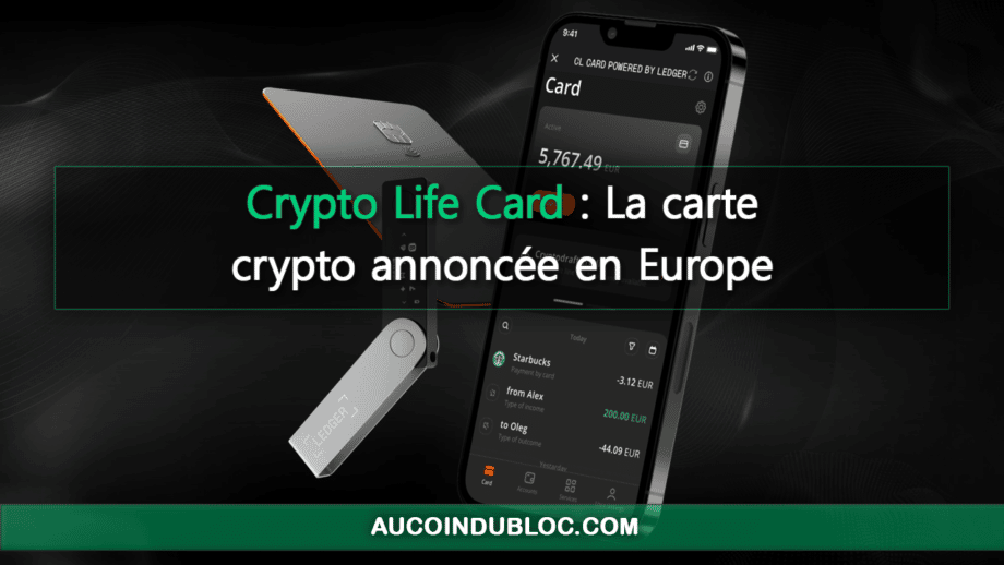 Crypto Life Card : La carte bancaire crypto très bientôt en Europe