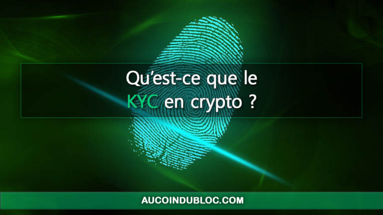 Qu'est-ce que le KYC en crypto ? - Au Coin du Bloc Qu'est-ce que le KYC en crypto ? - Au Coin du Bloc