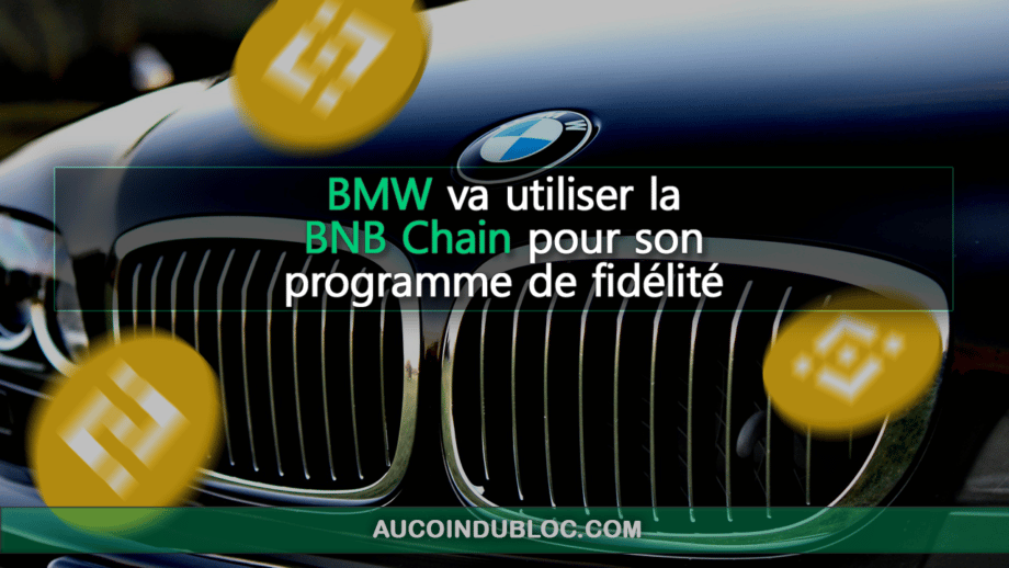 BMW va utiliser la BNB Chain pour son programme fidélité